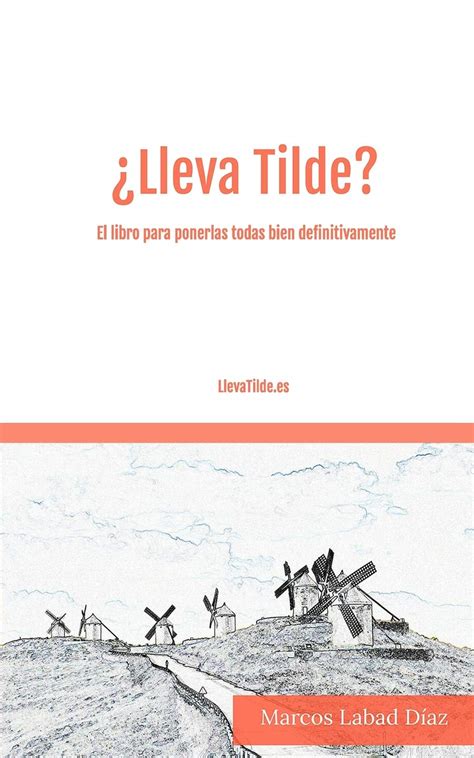 El Libro De Llevatilde Llevatilde Es