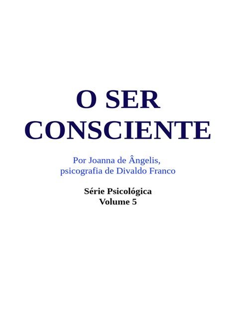 Livro O Ser Consciente Joanna De Angelis Pdf Psicologia Pensamento