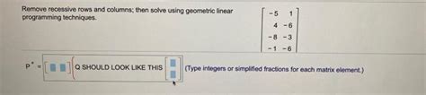Solved Remove Recessive Rows And Columns Then Solve Using