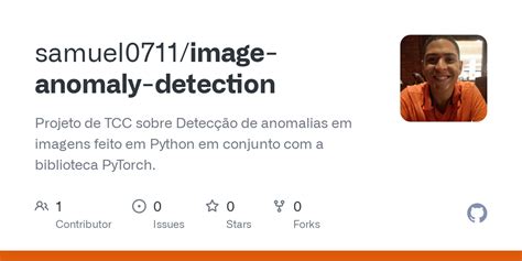 Github Samuel Image Anomaly Detection Projeto De Tcc Sobre Detec O De Anomalias Em