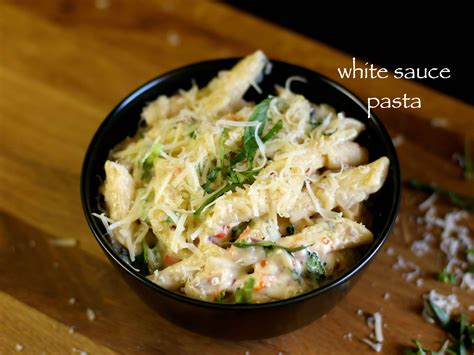 White Sauce Pasta Recipe Pasta Recipe In White Sauce