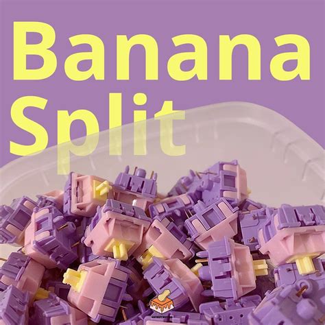 Keynut Butter Keyboard Lover On Instagram The Banana Split Switch