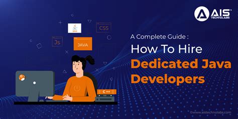 A Comprehensive Guide To Hire Dedicated Java Developers