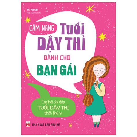 Cẩm nang tuổi dậy thì dành cho bạn gái Sách mẹ và bé