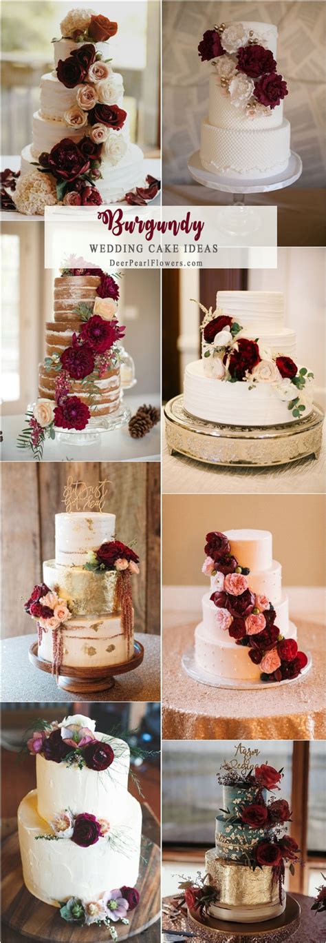 Top 20 Burgundy Wedding Cakes Youll Love Deer Pearl Flowers