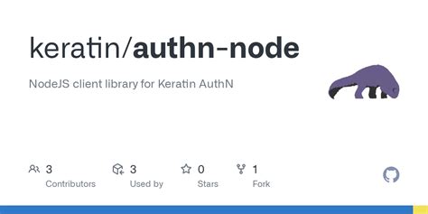GitHub Keratin Authn Node NodeJS Client Library For Keratin AuthN