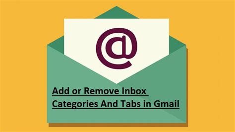 How To Add Or Remove Inbox Categories In Gmail Account Outlook