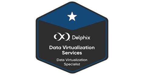 Delphix Virtualization Services Data Virtualization Specialist Credly