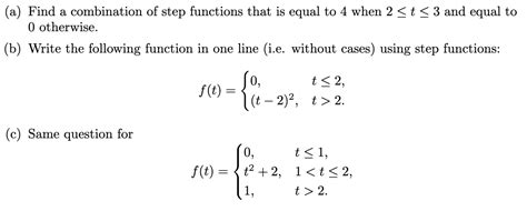 Solved A Find A Combination Of Step Functions That Is