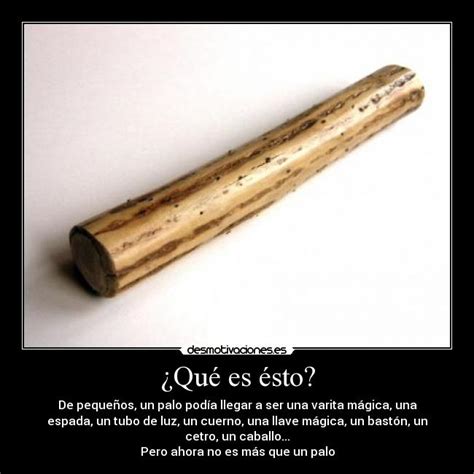 Imágenes y Carteles de PALO Pag. 39 | Desmotivaciones