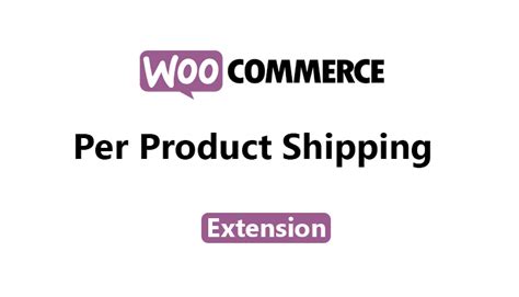Woocommerce Per Product Shipping Extension Gplplace