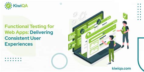 Functional Testing For Web Apps Delivering Best User Experience