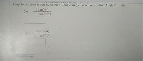 Solved Simplify The Expression By Using A Double Angle