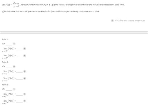Solved Let F X 25−x2x2 25 For Each Point Of Discontinuity