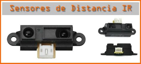 🤖 Sensores De Distancia Infrarrojos Para Arduino Proyectos Con Arduino