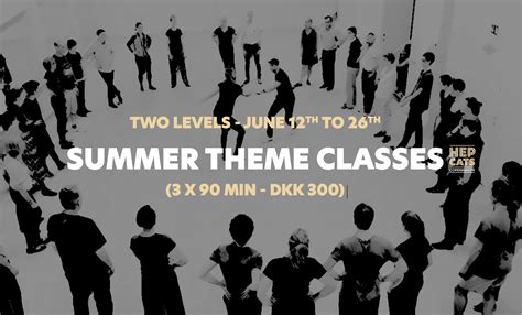 126 Hepcats Summer Classes Three Classes Two Tracks 12 19 And 26