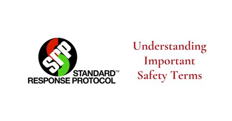 Standard Response Protocol Important Safety Terms At CPCSC Details