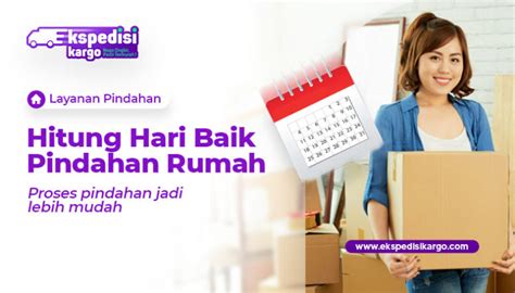 Cara Hitung Hari Baik Pindahan Rumah Biar Pindah Lebih Nyaman