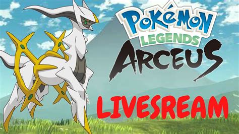 Pokemon Legends Arceus 🔴 Live Stream 🔴 Longest Playthrough Youtube