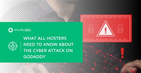 What All Hosters Need To Know About The Cyber Attack On Godaddy
