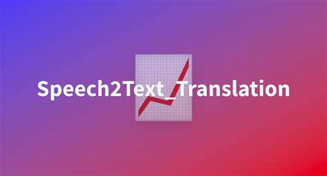 Speech2texttranslation A Hugging Face Space By Harveenchadha