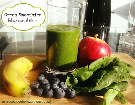 Mis Recetas De Belleza Green Smoothie Belleza Desde El Interior