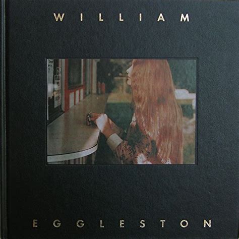William Eggleston The Hasselblad Award 1998 By William Eggleston