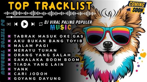 Dj Viral Tiktok Terbaru 2024 Campuran Full Bass Tabrak Masuk Oke Gas
