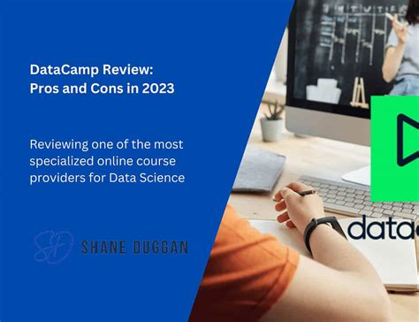 Datacamp Review Pros And Cons In Shane Duggan
