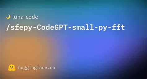Luna Codesfepy Codegpt Small Py Fft At Main