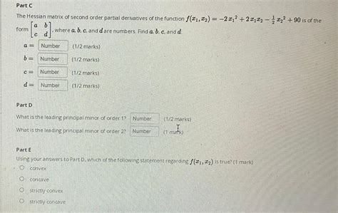 Solved Part C The Hessian Matrix Of Second Order Partial