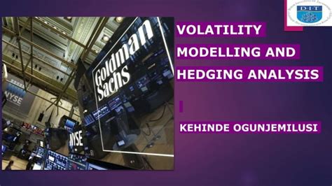 Volatility Modelling And Hedging Analysis Ppt