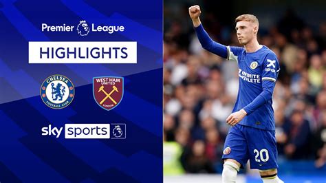 Chelsea 5 0 West Ham Premier League Highlights Football News Sky