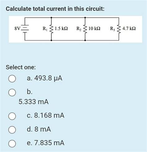 Solved Calculate Total Current In This Circuit 8v ܝܘ ܚܙܝ