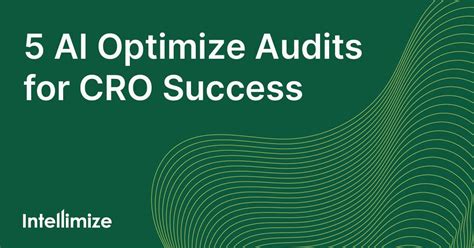 5 Ai Optimize Audits For Cro Success I Intellimize Cro Blog