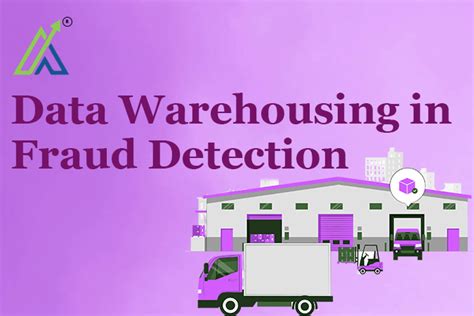 Data Warehousing In Fraud Detection Key Insights And Benefits