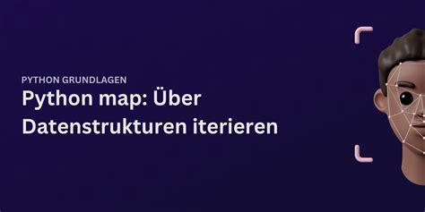 Die Python Map Methode Über Sammlungen Iterieren