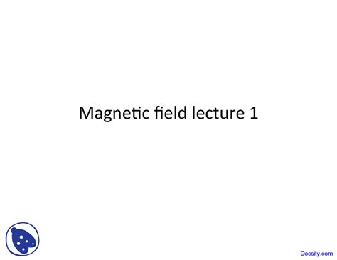 Magnetic Field Seismology Lecture Slides Docsity