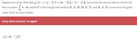 Solved Suppose The Vector Field Chegg