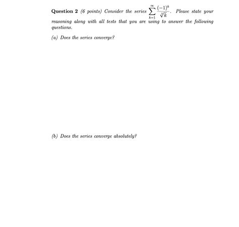 Solved Question 2 6 Points Consider The Series