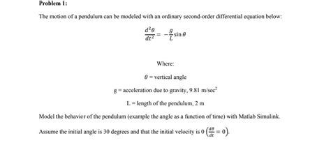 Solved The Motion Of A Pendulum Can Be Modeled With An
