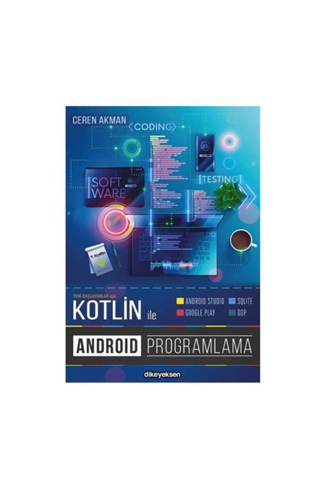 Genel Markalar Kotlin Ile Android Programlama Fiyatı Yorumları Trendyol