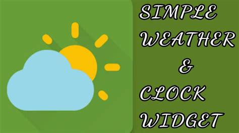 Enjoy Awesome Weather Widgets With Simple Weather Clock Widget
