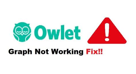 5 Steps To Fix Owlet Graph Not Working DIY Smart Home Hub