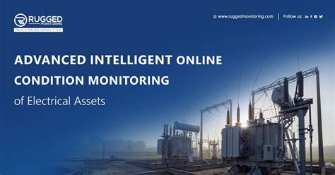 Ruggedmonitoring Assetmonitoring Energyinnovation Electricalassets Gridmodernization