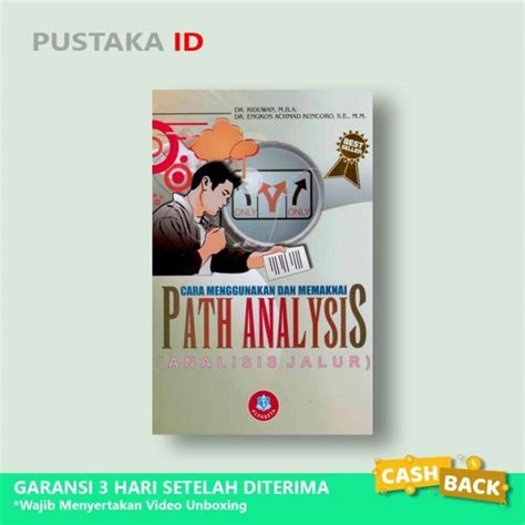 Jual Buku Cara Menggunakan Dan Memaknai Path Analysis Analisis Jalur