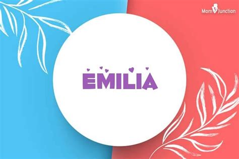 Emilia Name Meaning Origin History And Popularity