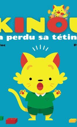 Les Aventures de Kinou les 4 livres de la série