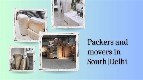 Packers And Movers In South Delhi Rehousing Packers And Movers Youtube