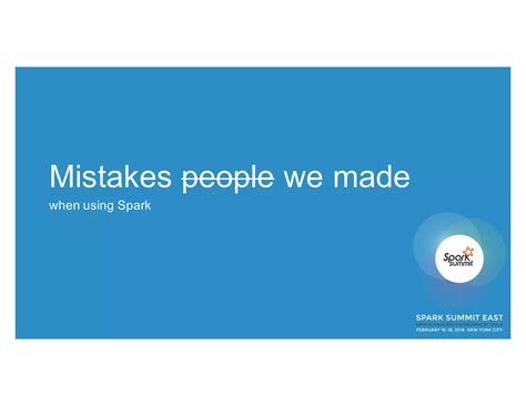 top 5 mistakes when writing spark applications by mark grover and ted